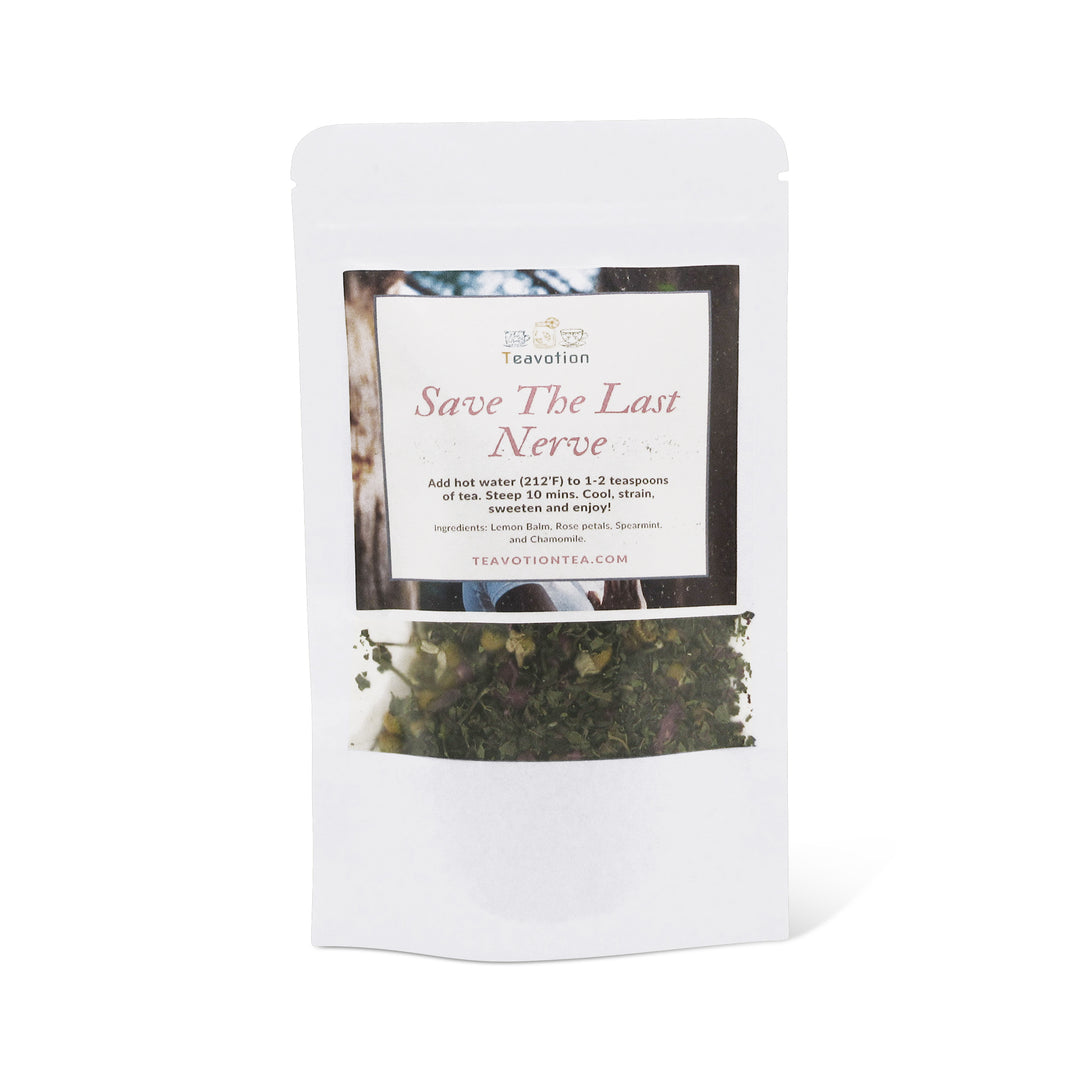 Save The Last Nerve – Teavotion Tea